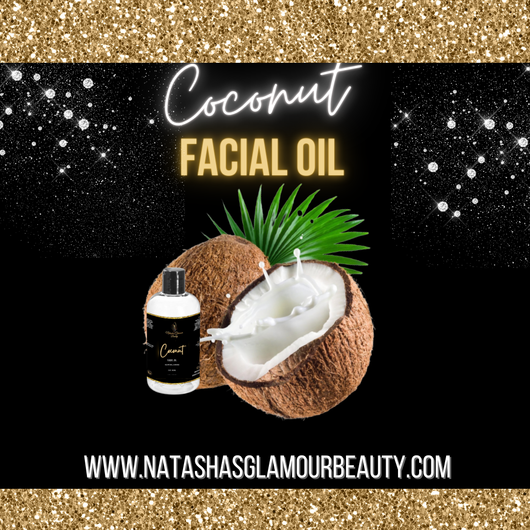 Coconut Facial Oil – Natasha's Glamour Beauty
